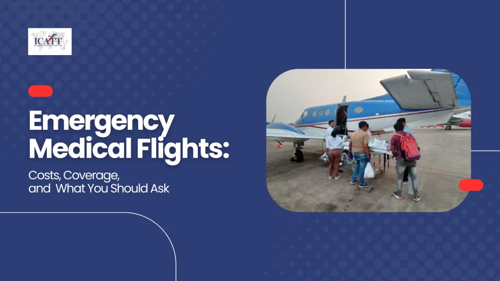 Emergency Medical Flights: Costs, Coverage, and What You Should Ask ...